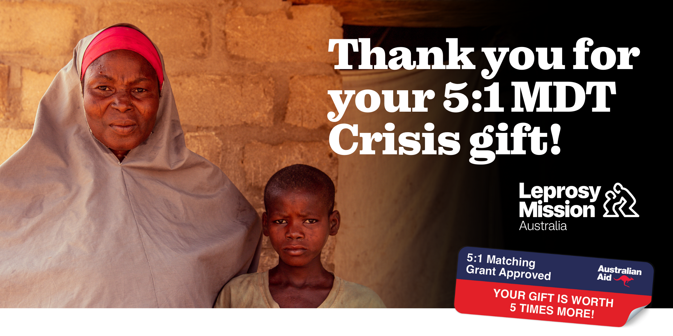 Thank you for your 5:1 MDT Crisis gift! - Leprosy Mission Australia